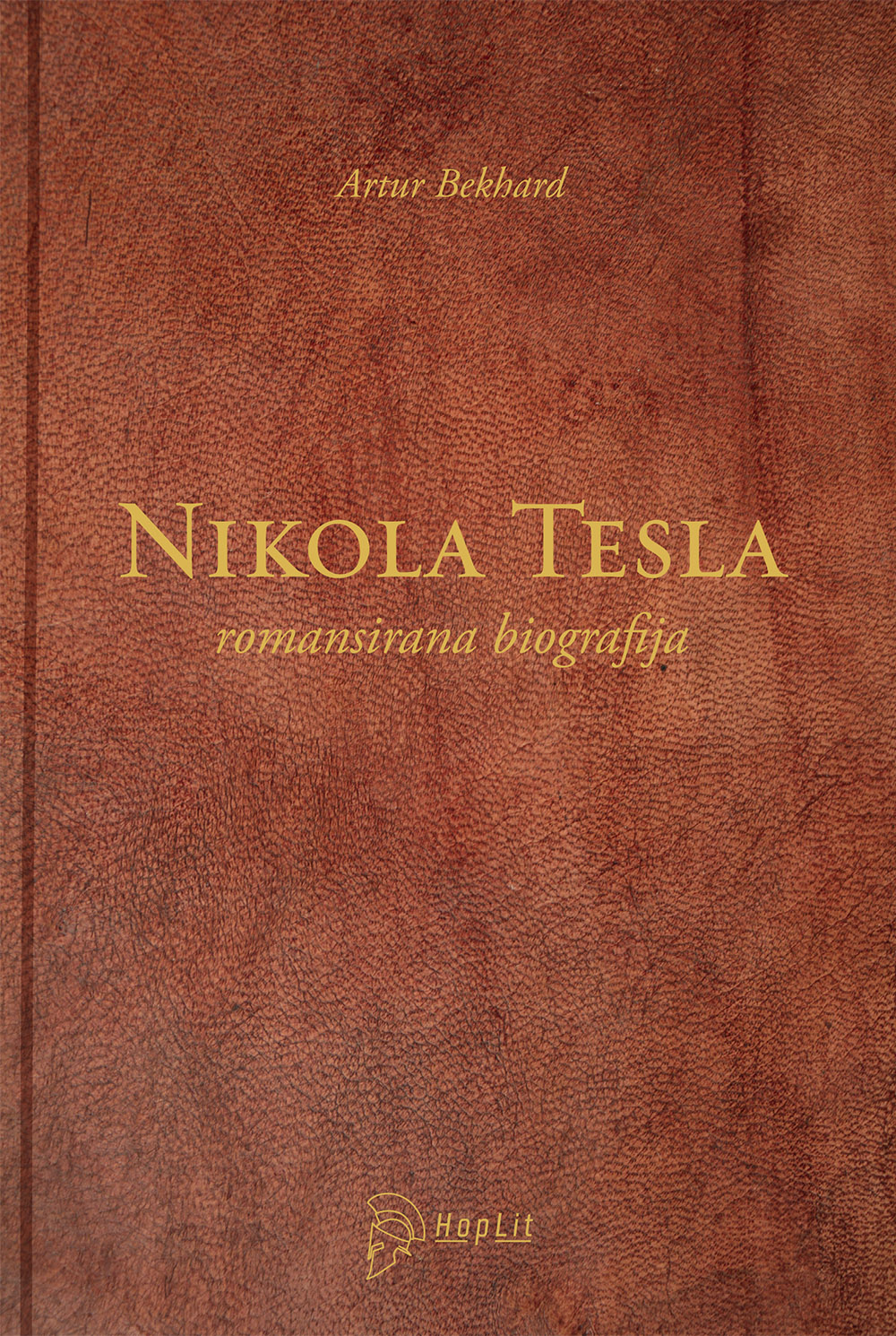 Nikola Tesla: romansirana biografija - Hoplit